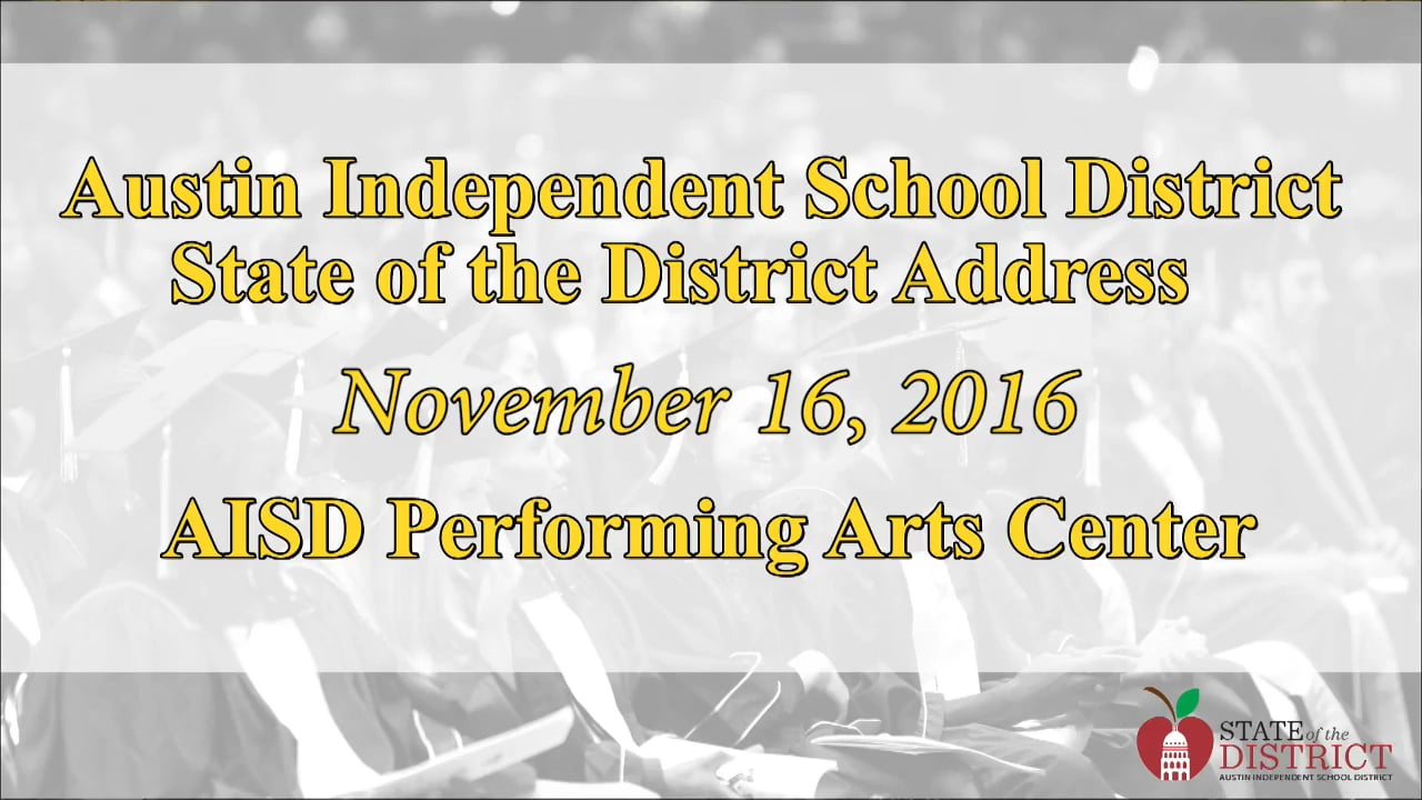 AISD State of the District Address 2016 on Vimeo