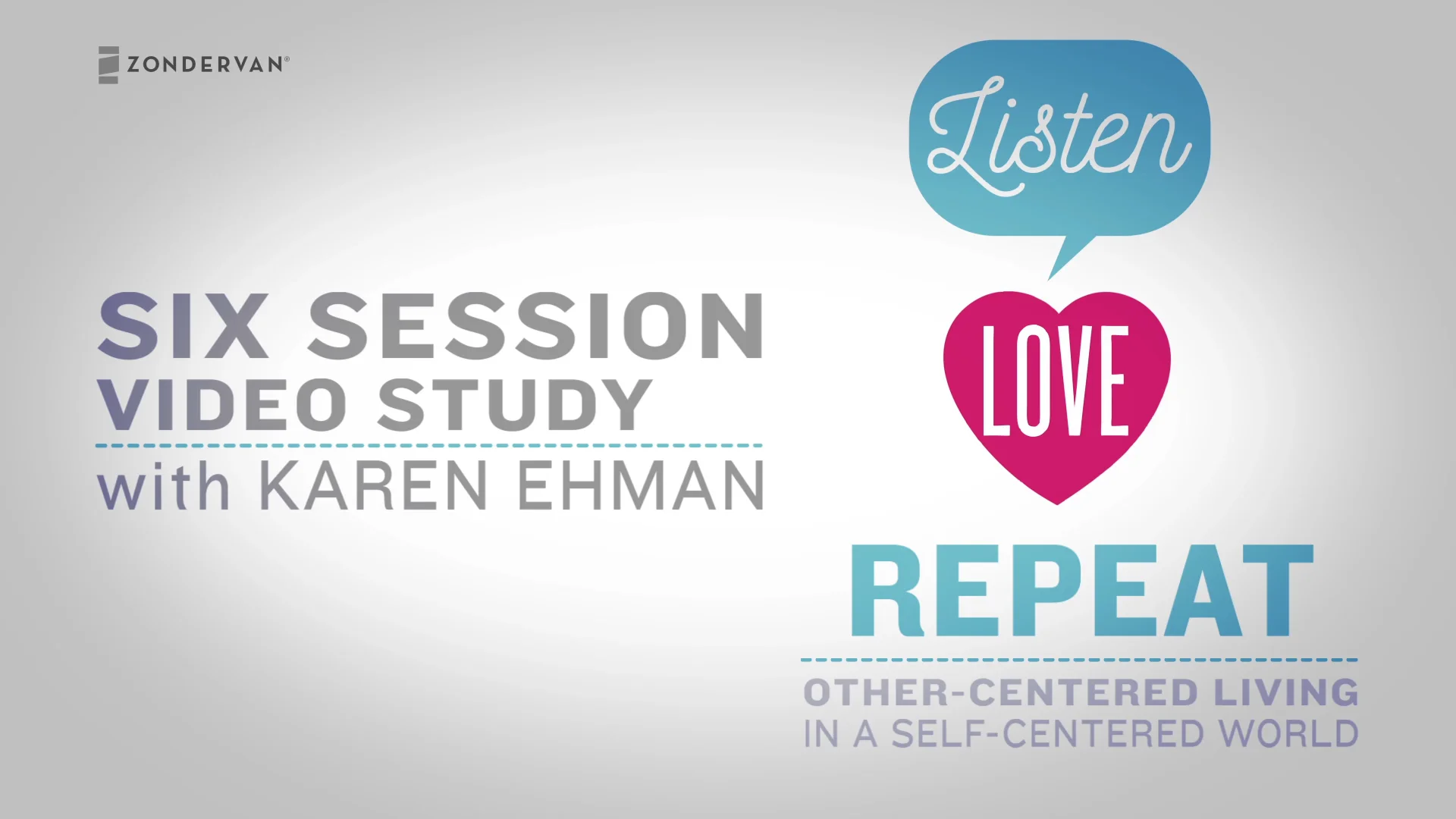 Watch Listen, Love, Repeat Video Bible Study Online | Vimeo On Demand ...