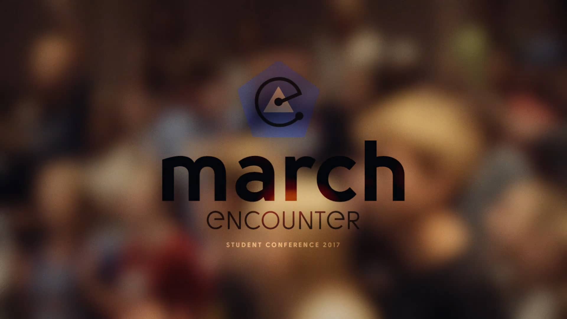 Encounter Student Conference - March 2017 on Vimeo
