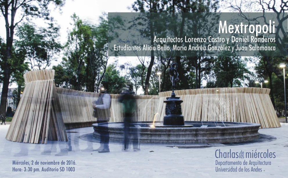 Mextropoli - Arquitectos Lorenzo Castro y Daniel Ronderos on Vimeo