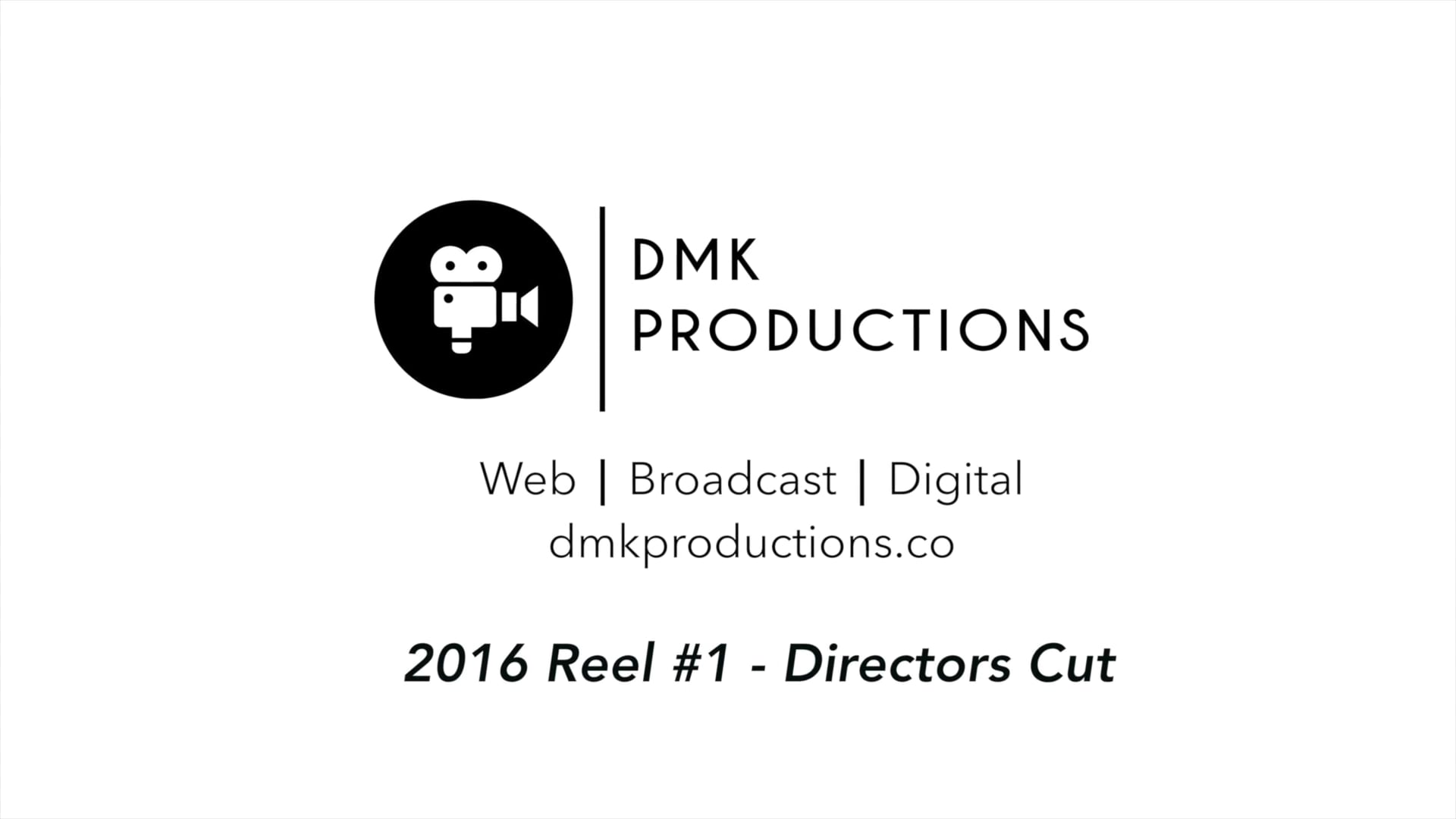 DMK Productions 2016 Show Reel #1 - Director's Cut on Vimeo