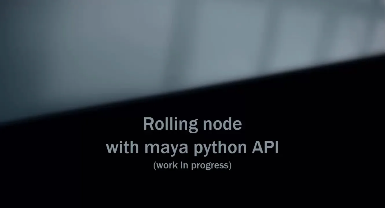 Rolling Node - Maya Python API (WIP) on Vimeo