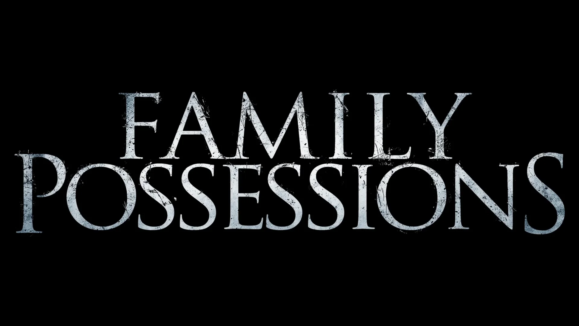 Family Possessions - trailer