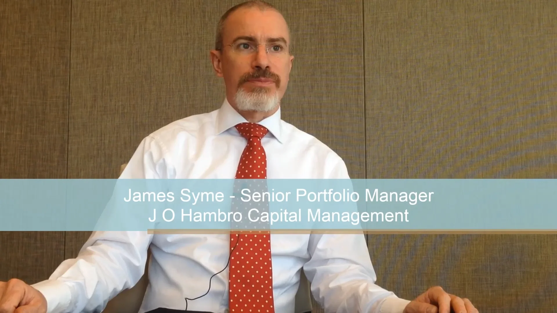 Emerging markets Interview with James Syme, Senior Portfolio Manager, J ...