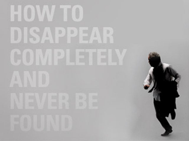 HOW TO DISAPPEAR COMPLETELY AND NEVER BE FOUND TRAILER on Vimeo
