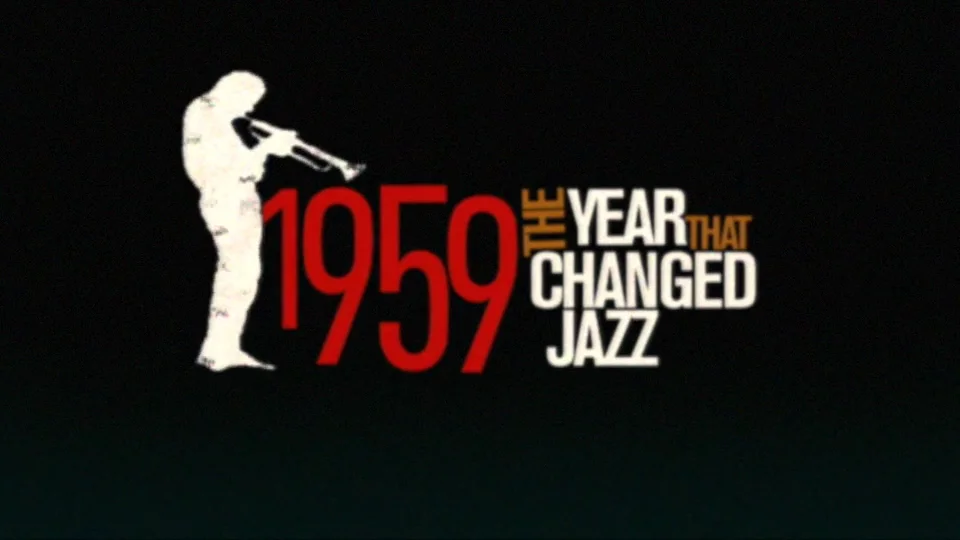 1959, The Year That Changed Jazz