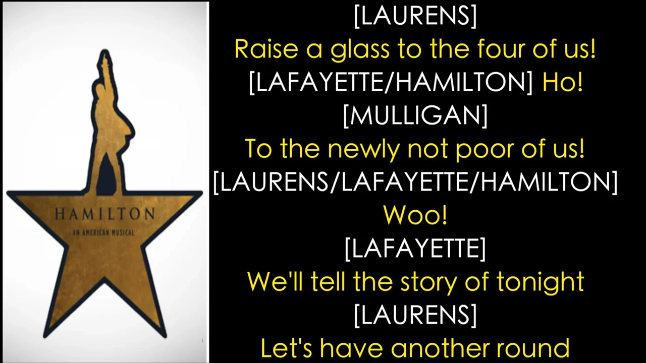 12.I.12 The Story of Tonight (Reprise) Lyrics - Hamilton Musical