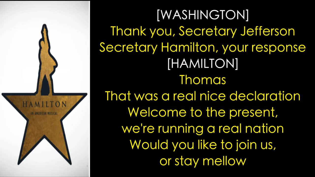 25.II.2 Cabinet Battle #1 Lyrics - Hamilton Musical on Vimeo