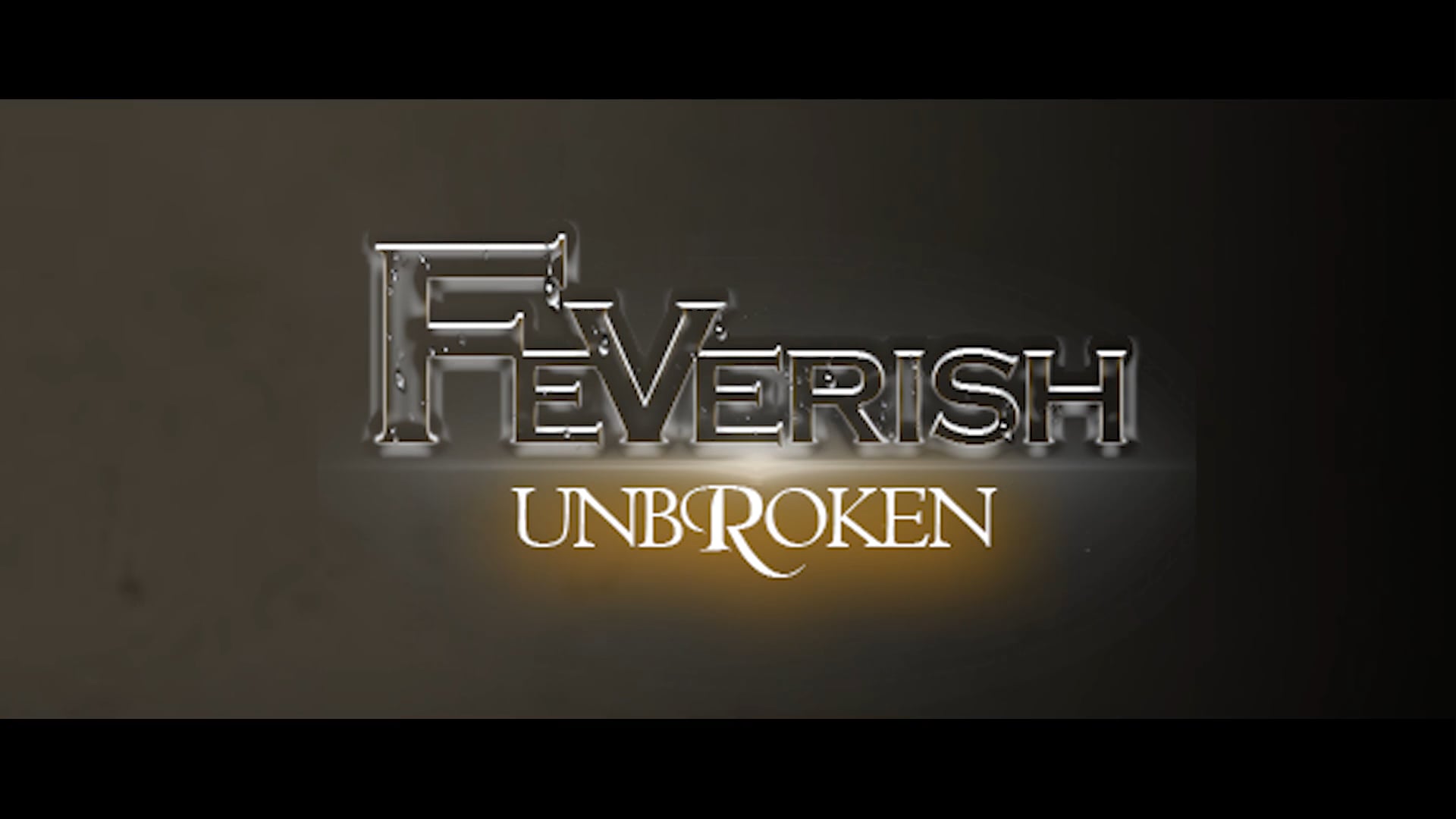 Feverish UnbRoken on Vimeo