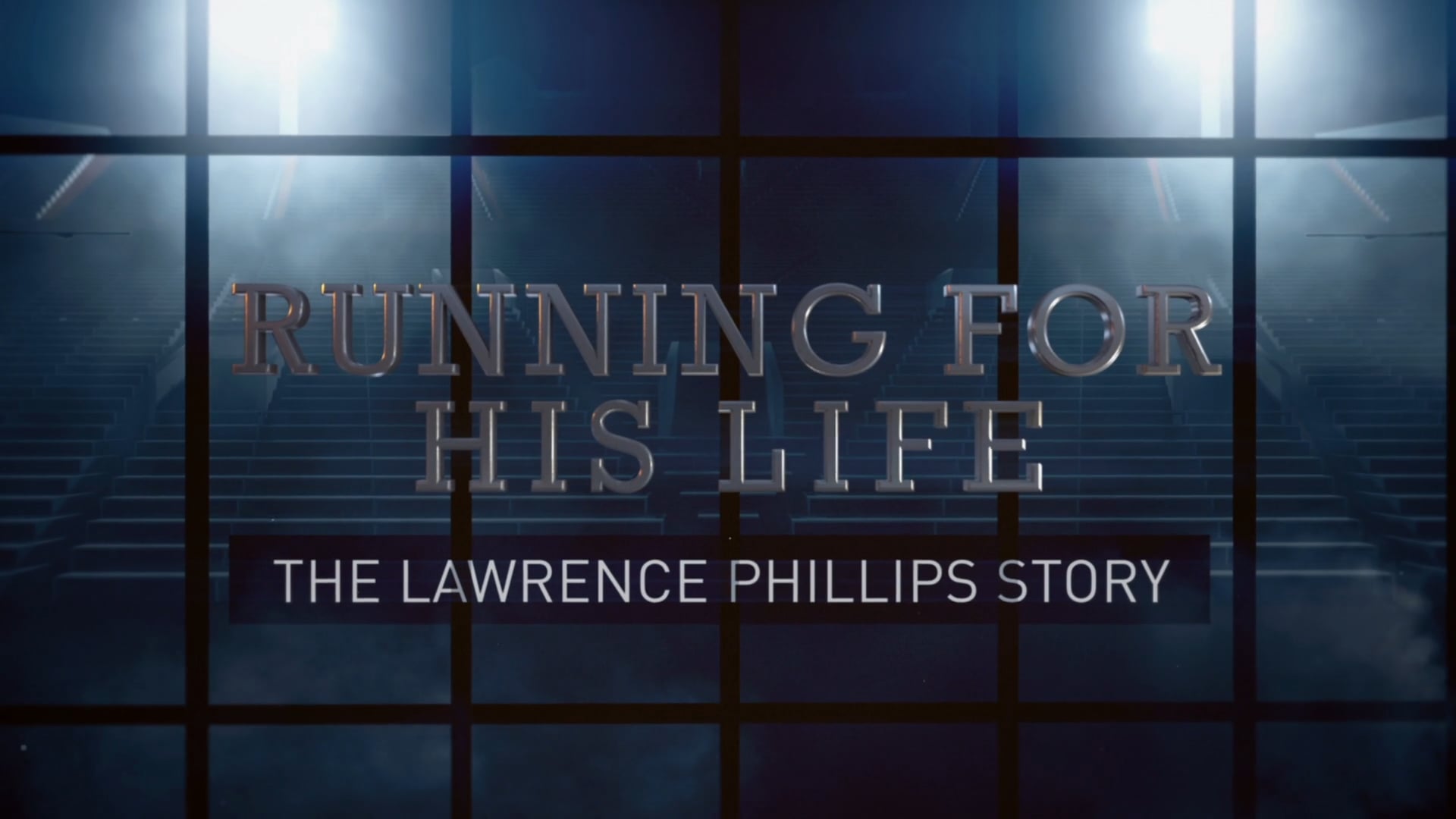 Running For His Life: The Lawrence Phillips Story (SHOWTIME) on Vimeo