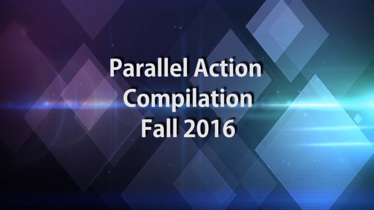 Parallel Action Compilation Fall 2016 (Explicit) on Vimeo