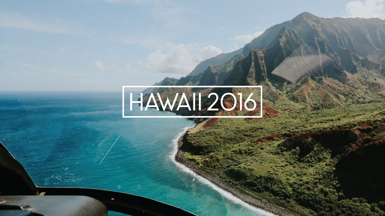 HAWAII 2016 on Vimeo