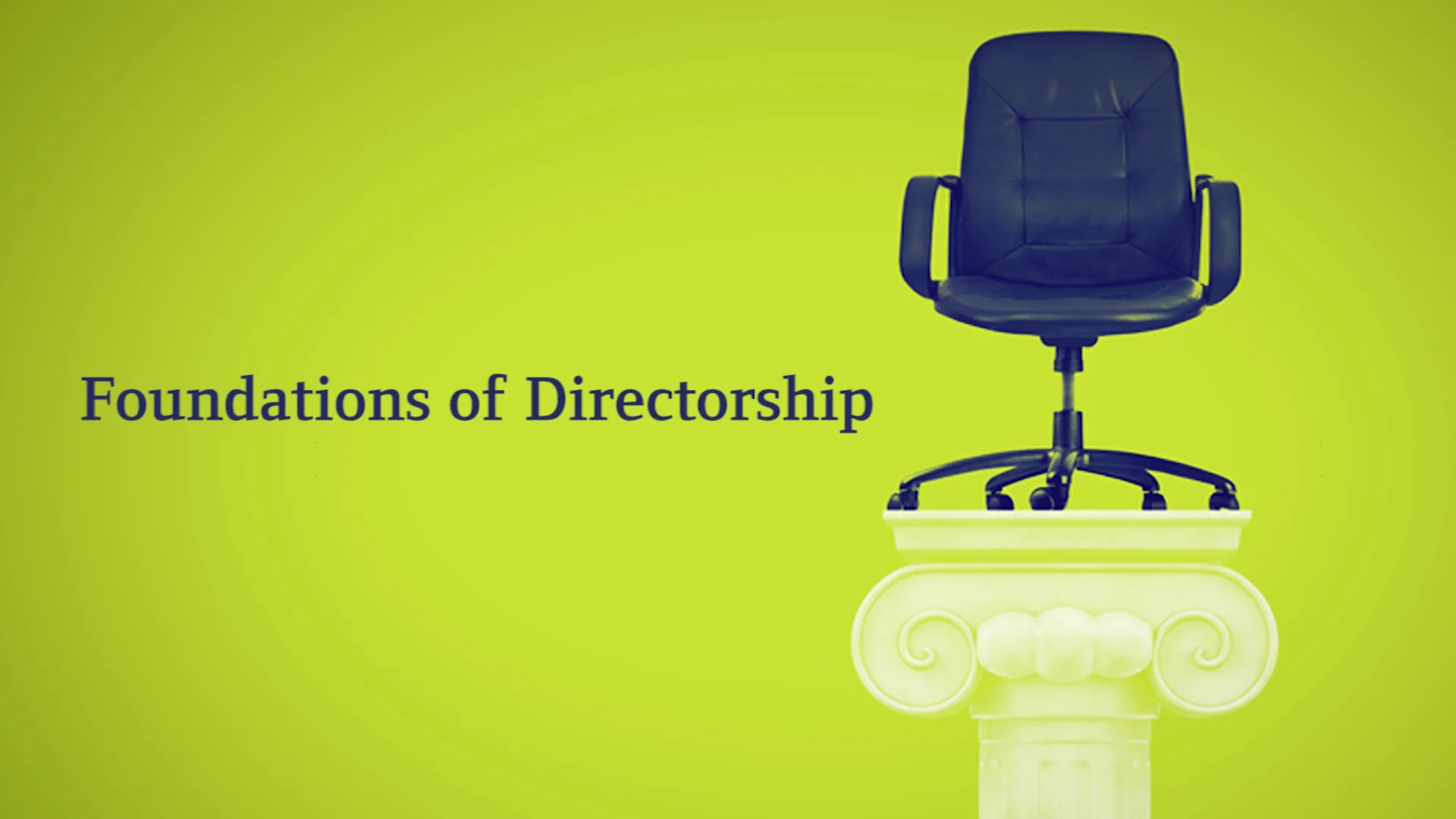 Foundations of Directorship