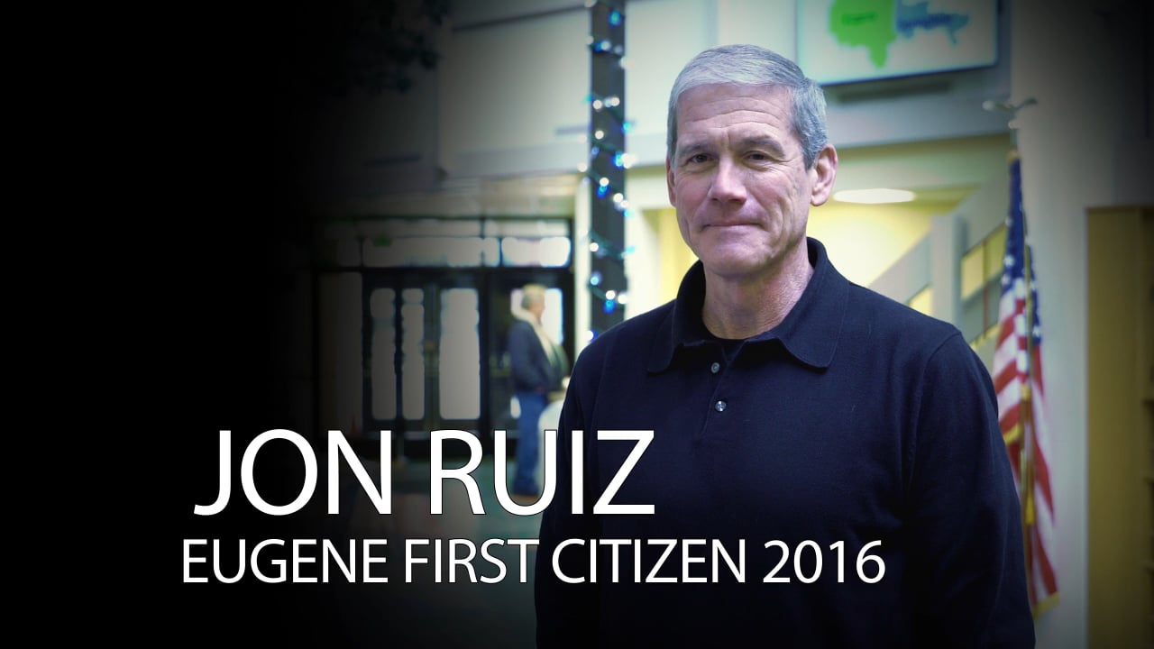 Eugene First Citizen 2016: Jon Ruiz on Vimeo