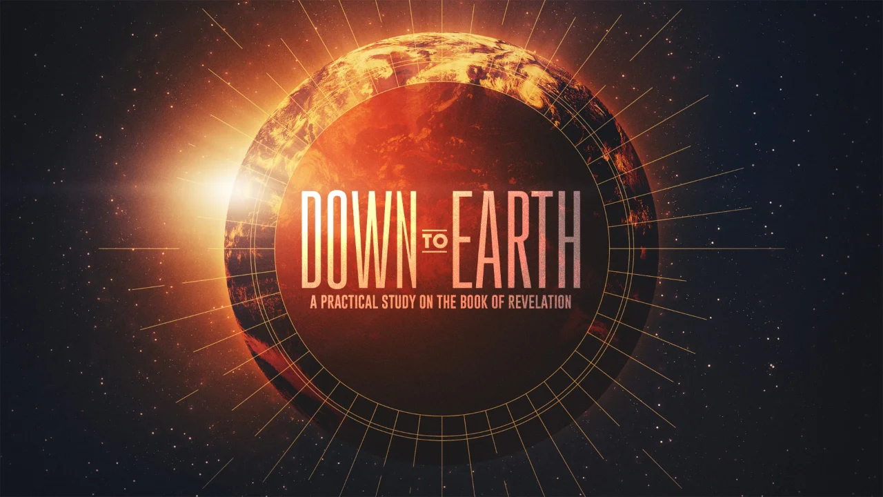 Down to Earth - Part 1 - "A Panoramic View of Revelation" - Pastor ...