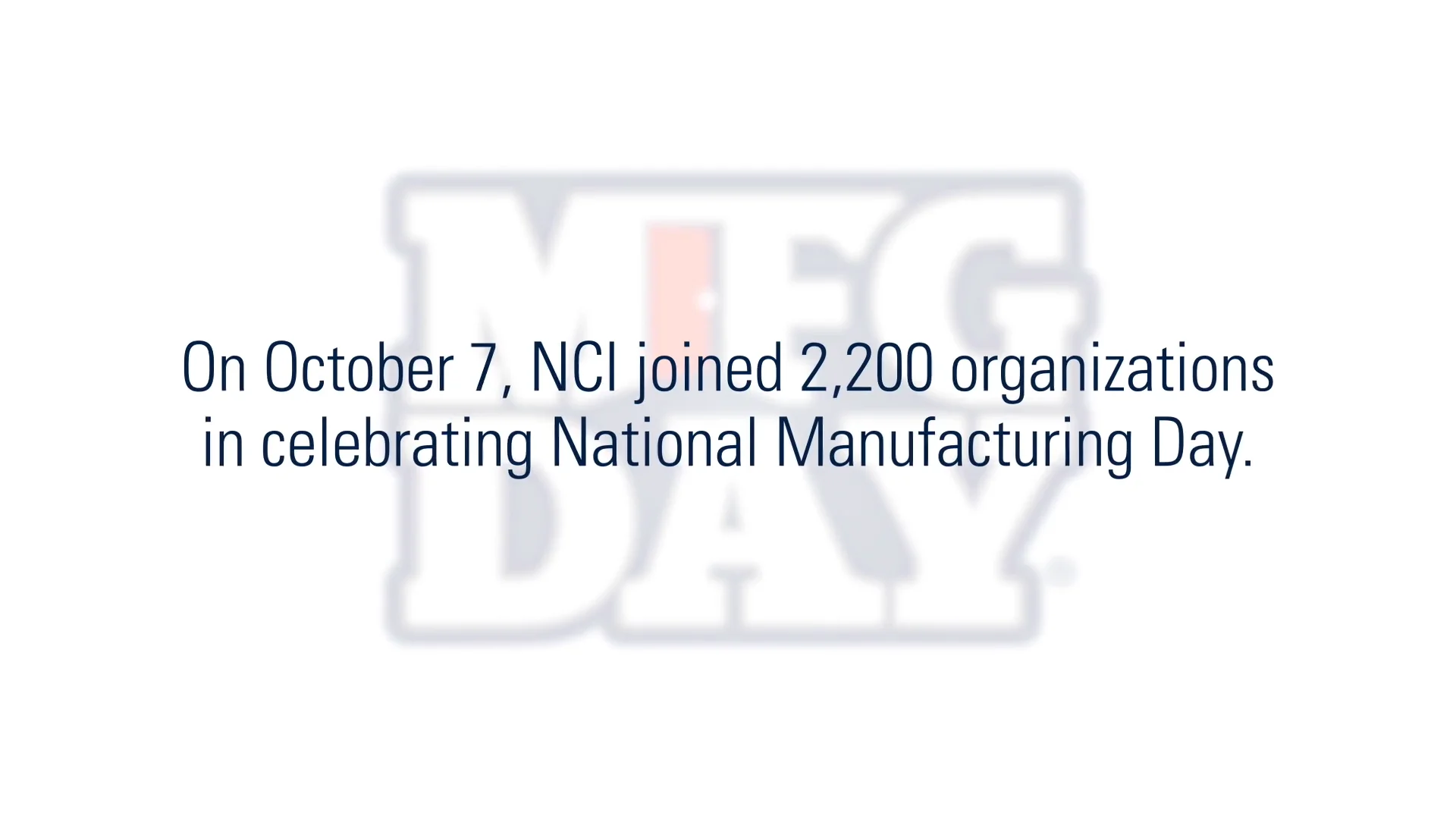NCI Manufacturing Day 2016 on Vimeo