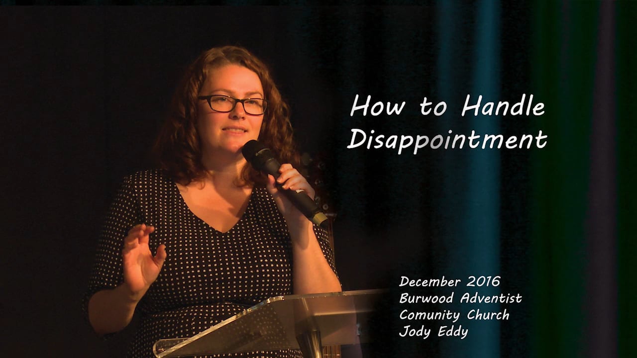 Jody Eddy - How to Handle disappointment on Vimeo