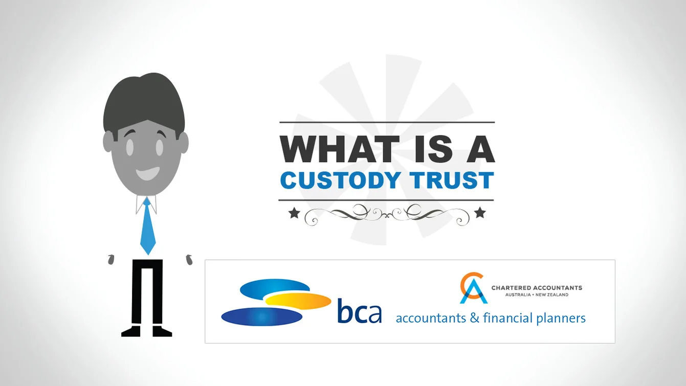 BCA - Accountants & Financial Planners. Guide to Custody Trusts on Vimeo