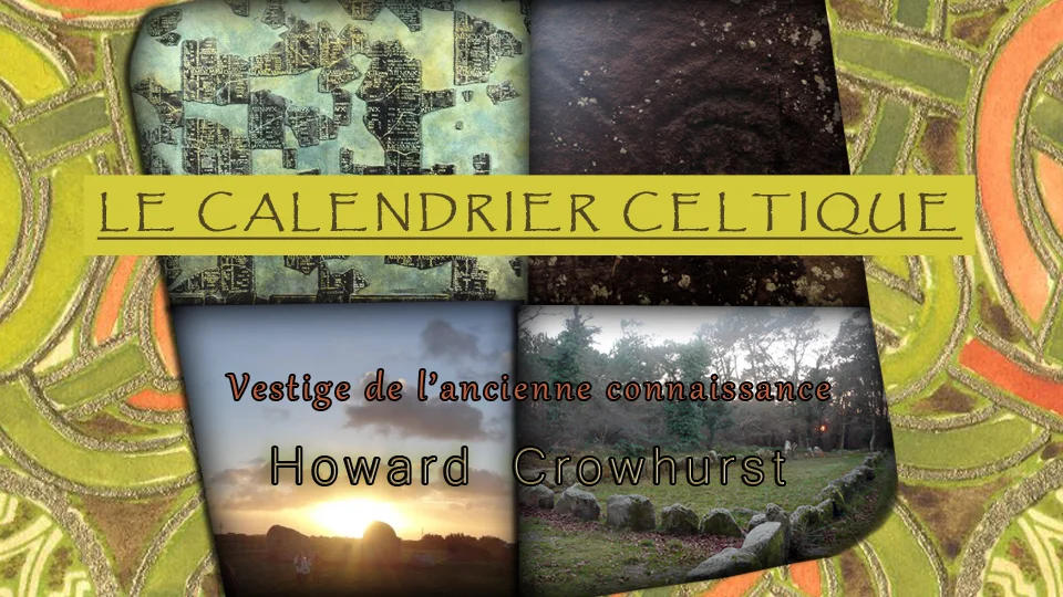 Watch Le Calendrier Celtique : Vestige de l'Ancienne Connaissance ...