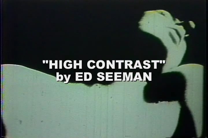 "HIGH CONTRAST" BY ED SEEMAN on Vimeo