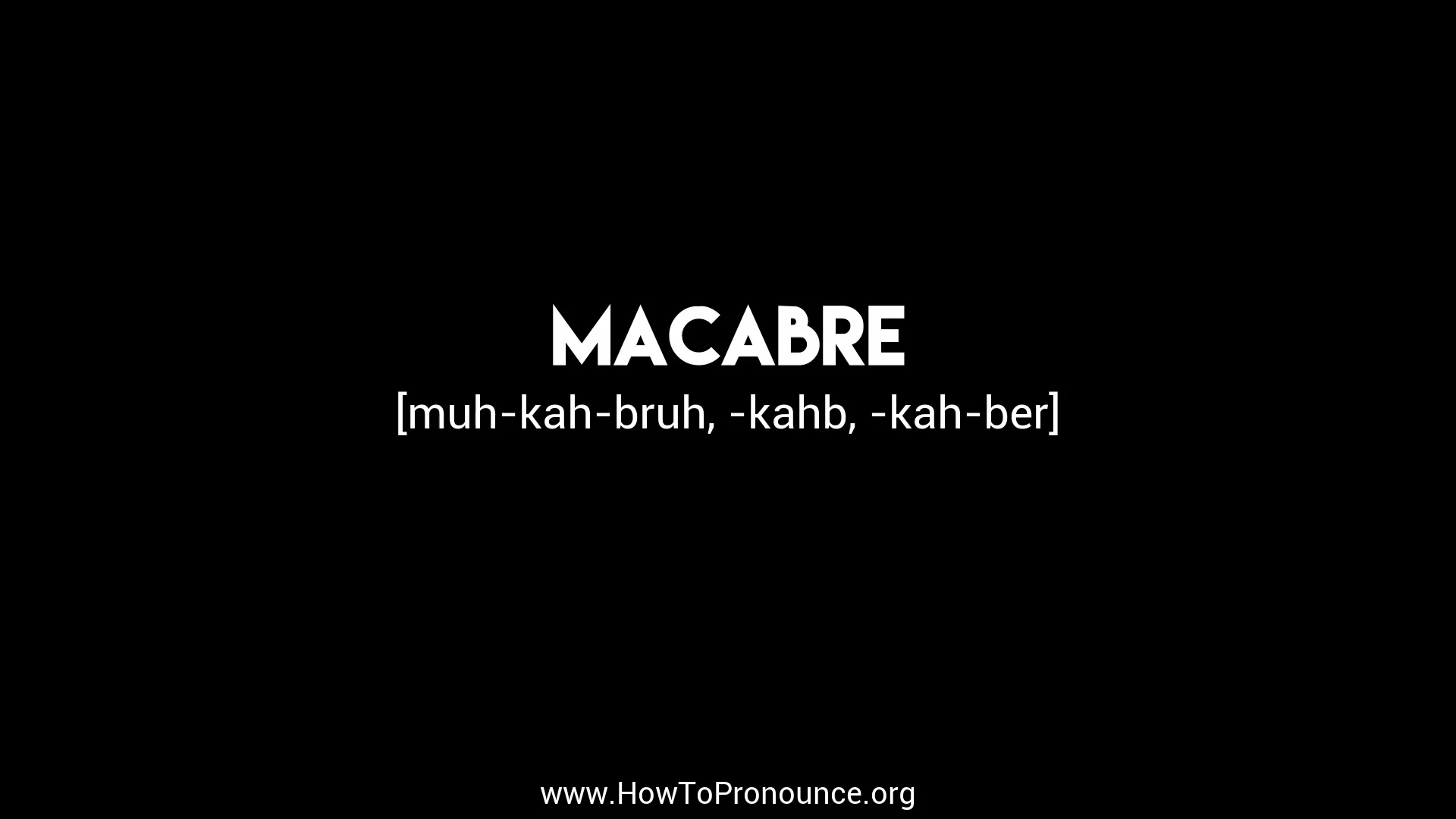 How to Pronounce "macabre" on Vimeo