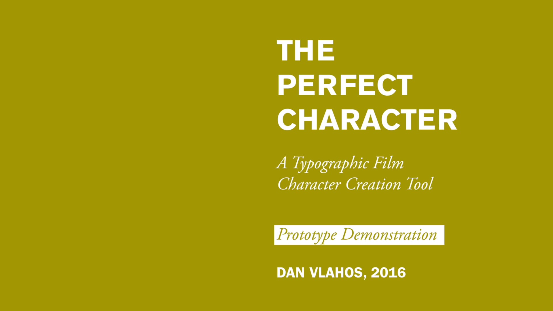 The Perfect Character: A Typographic Film Character Creation Tool on Vimeo