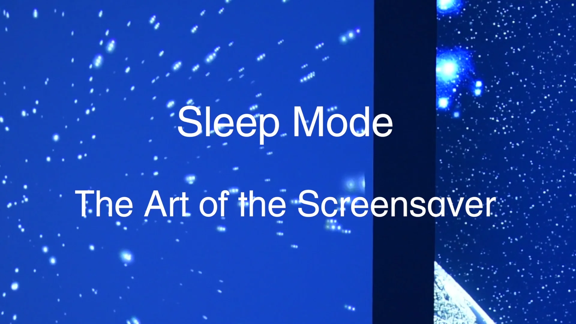 Sleep Mode, The Art of the Screensaver on Vimeo