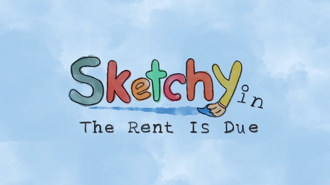 Sketchy in The Rent Is Due (Animatic) on Vimeo