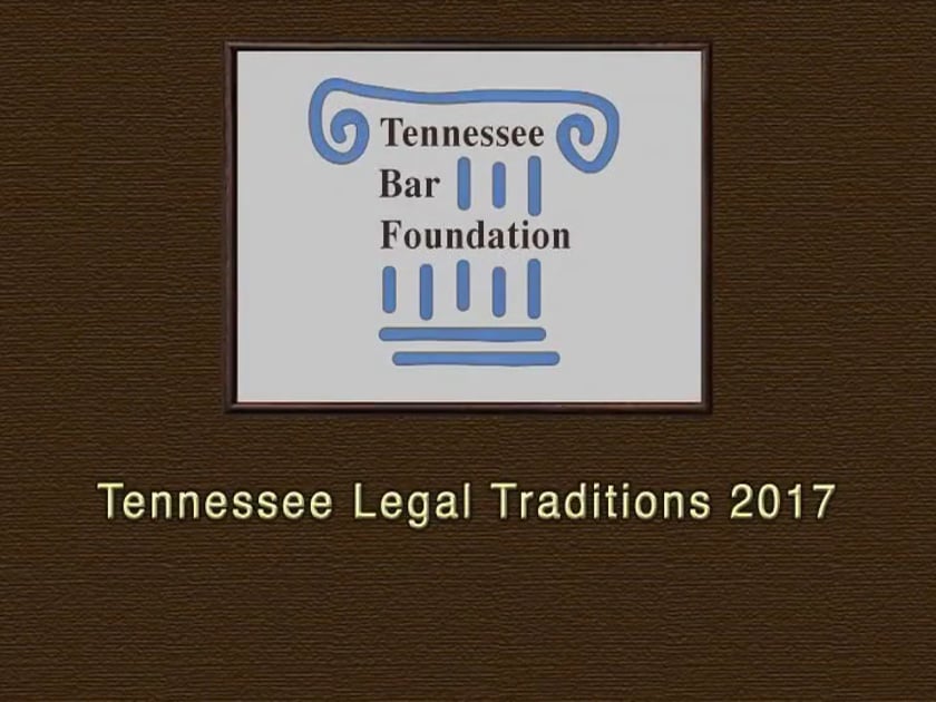 Legal History Project - Tennessee Bar Foundation