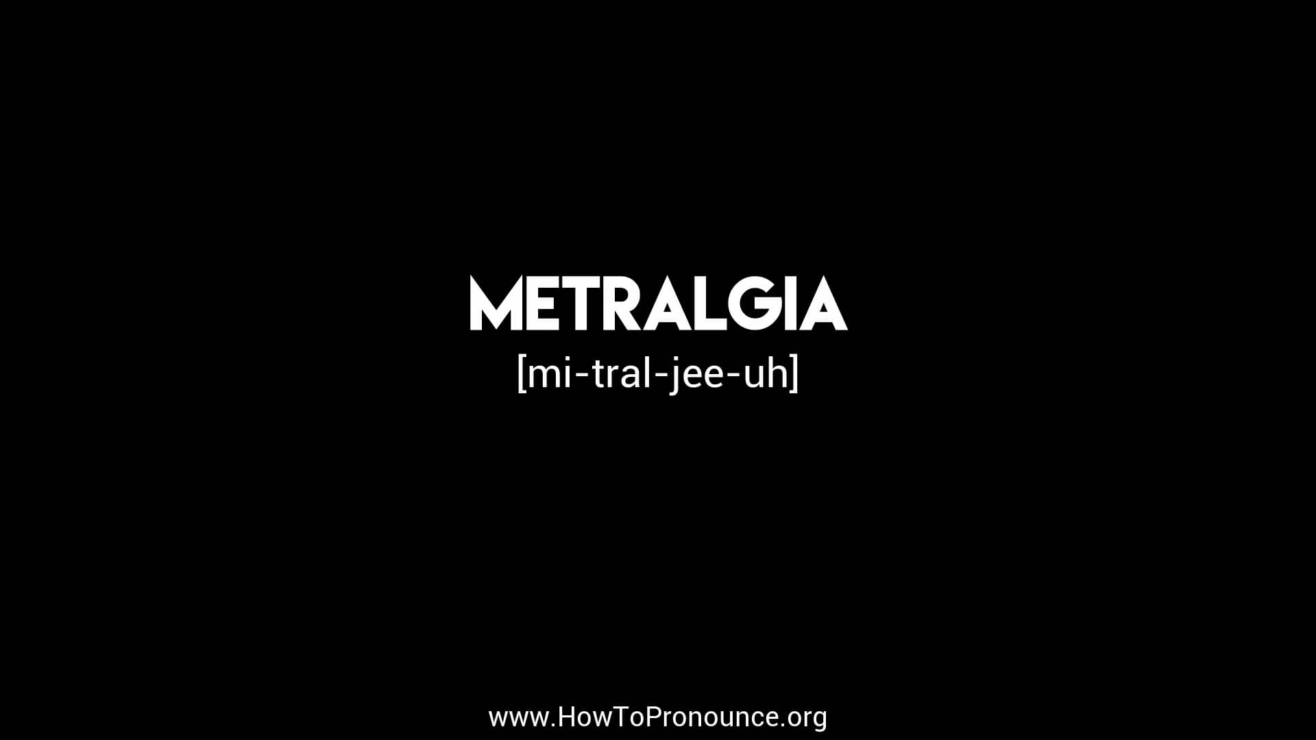 How to Pronounce "metralgia" on Vimeo