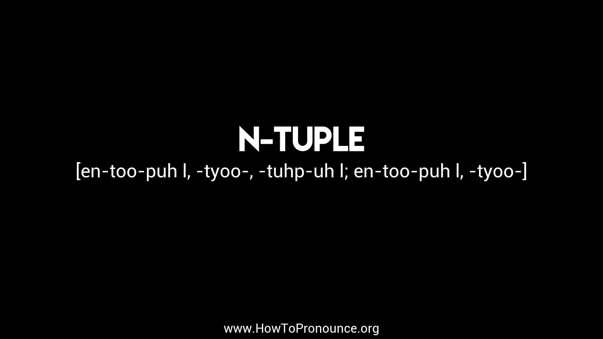 How to Pronounce "n-tuple" on Vimeo