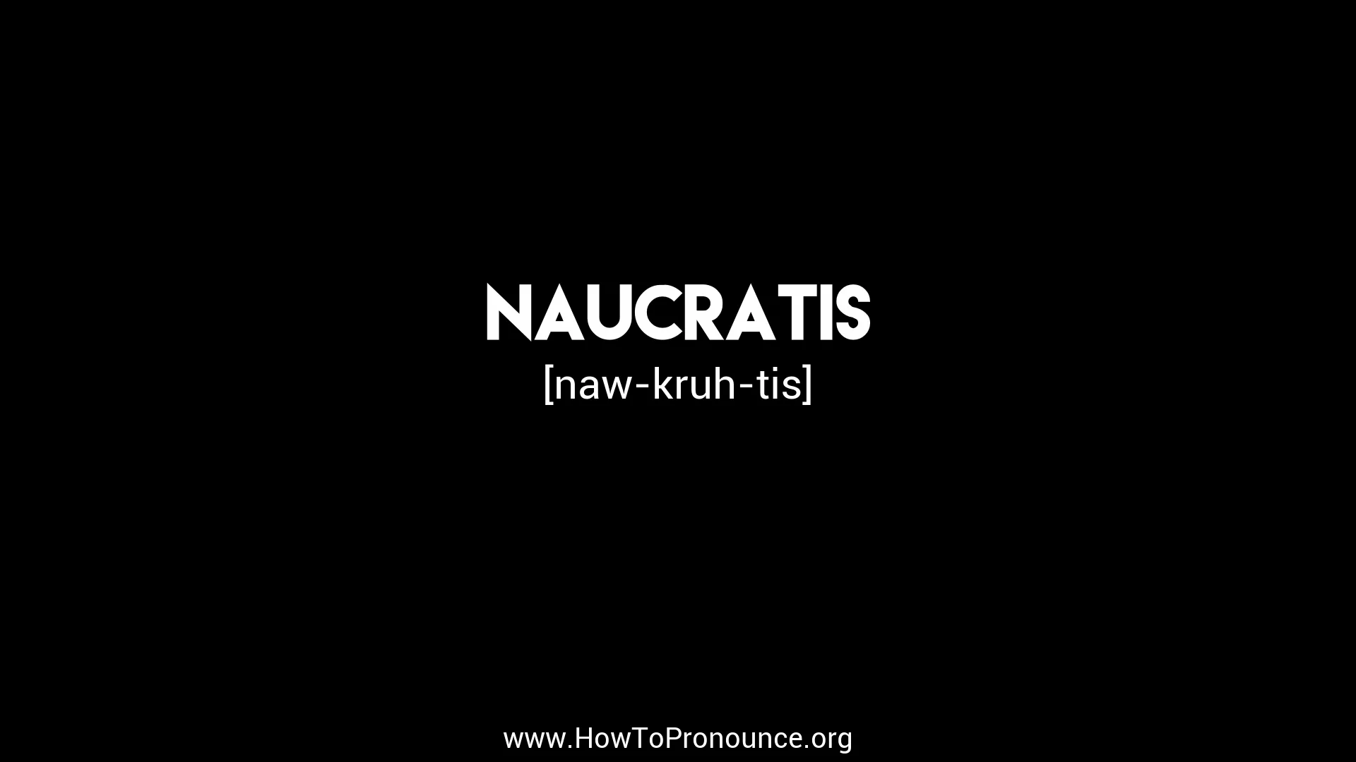How to Pronounce "naucratis" on Vimeo