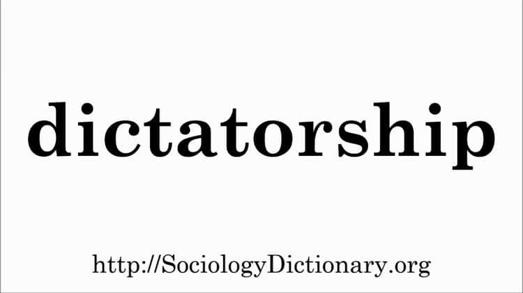Dictatorship Definition