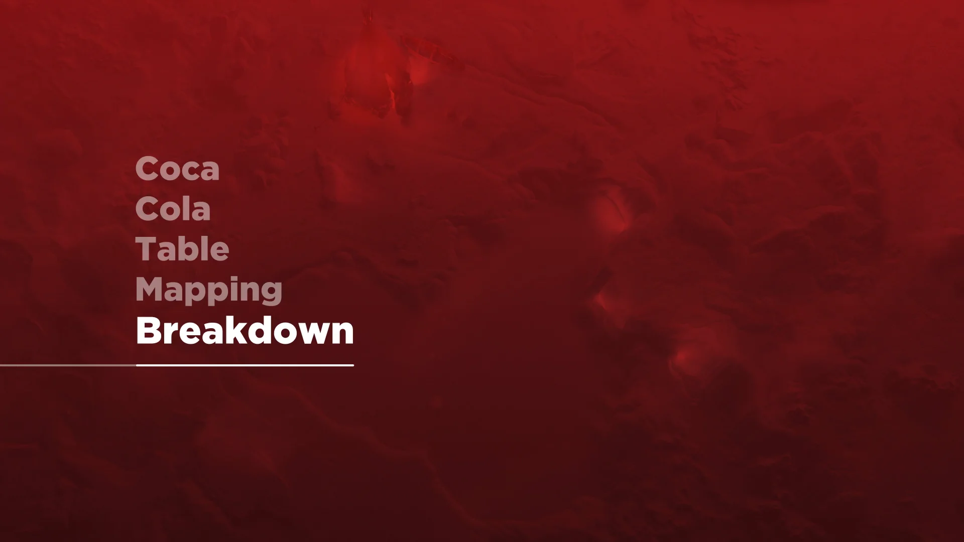 Coca Cola Table Mapping - Breakdown