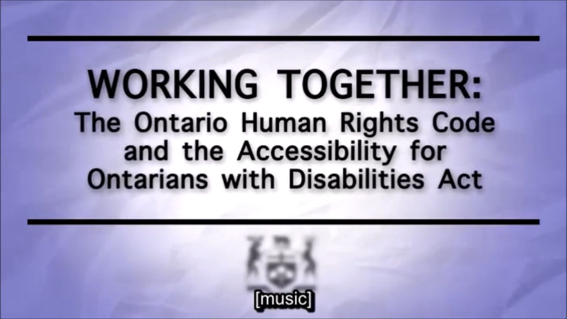 Ontario Human Rights Code with Subtitles on Vimeo