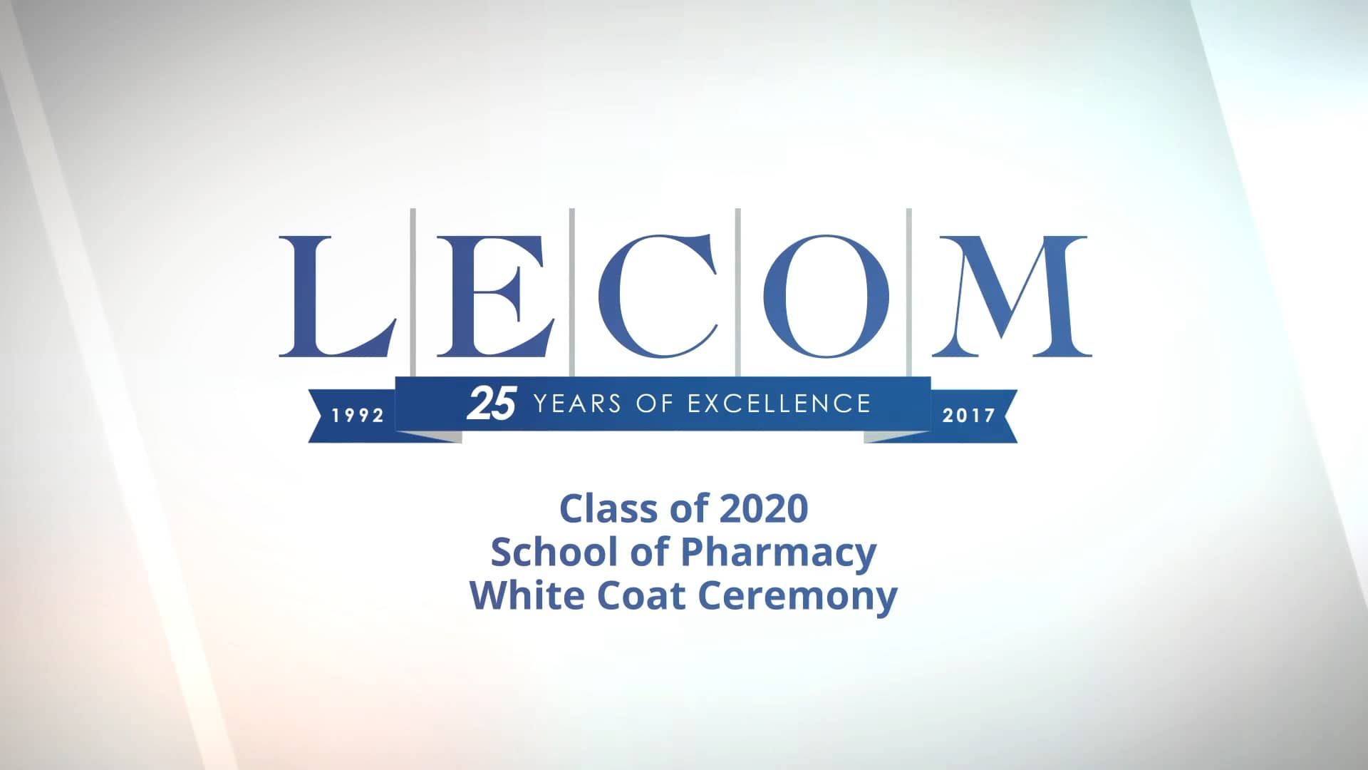 LECOM School of Pharmacy Class of 2020 White Coat Ceremony on Vimeo