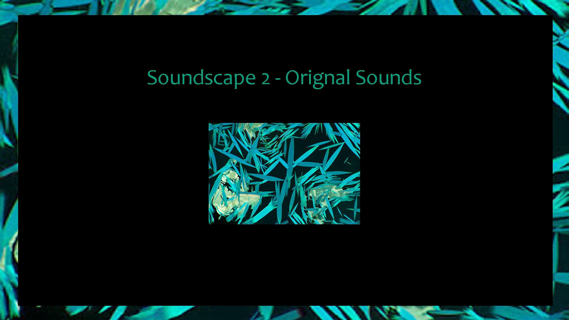 Soundscape 2 - Original Sounds and Effects on Vimeo