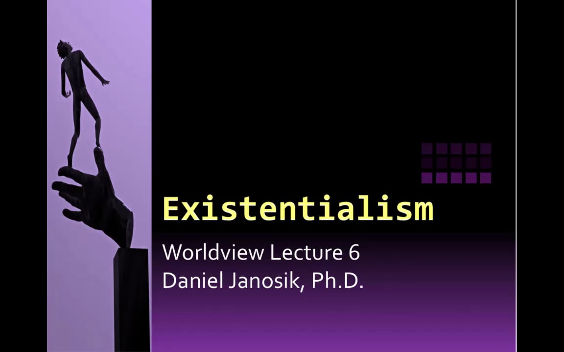 PHI 2110 Lecture 06 Worldview: Existentialism part 1 on Vimeo