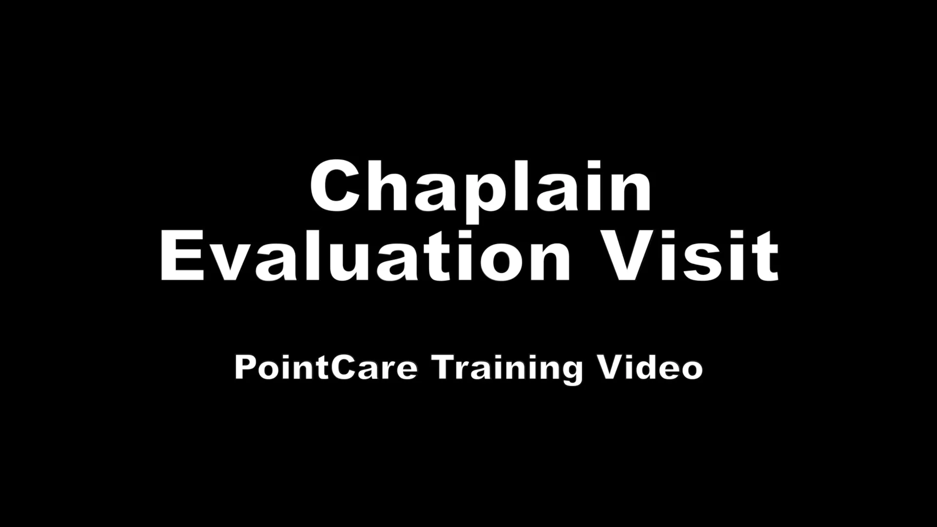 Chaplain Assessment Visit on Vimeo