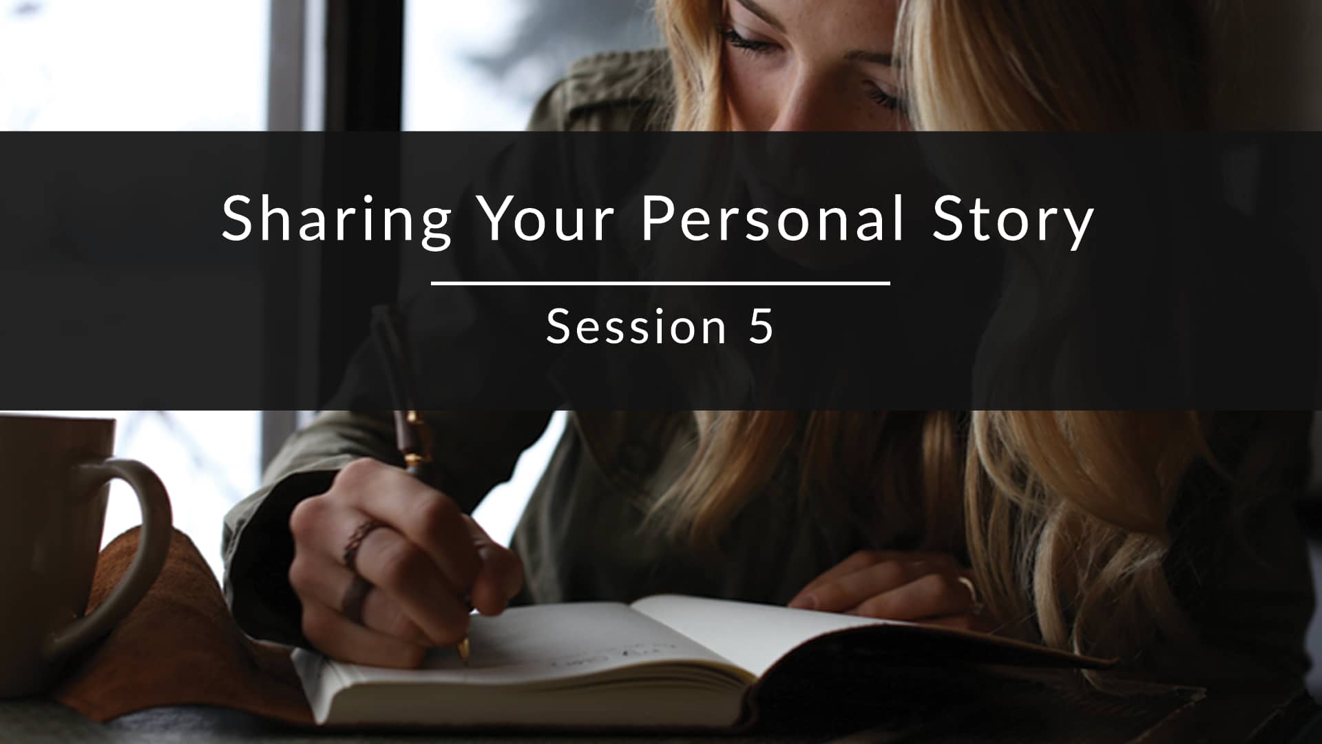 Session 5: Sharing Your Personal Story on Vimeo