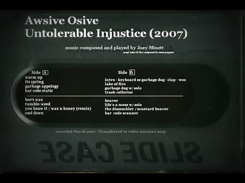 Awsive Osive - Untolerable Injustice (tape) on Vimeo