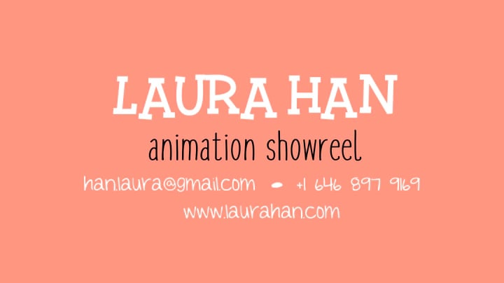 Laura Han, Animation Showreel 2017 on Vimeo