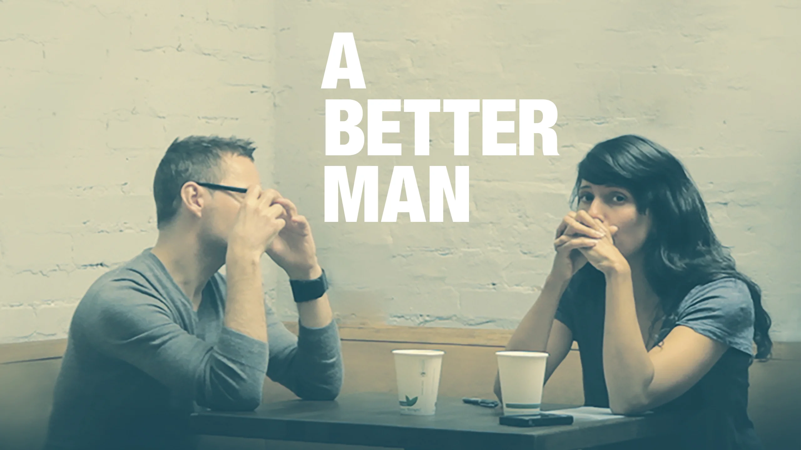 A Better Man (Trailer)