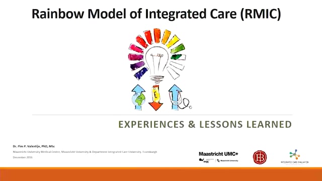 Dr Pim Valentijn, PhD MSc - Rainbow Model of Integrated Care ...