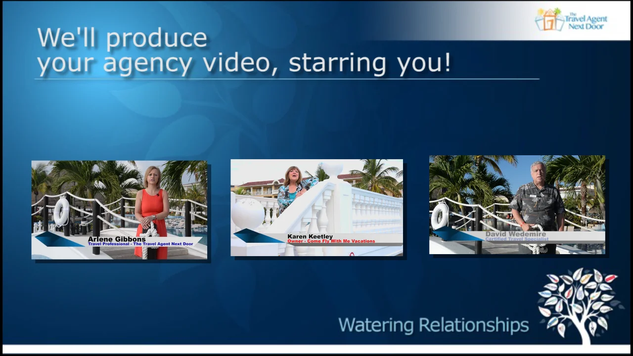 The Travel Agent Next Door-Watering Relationships - Dan Galbraith Conf ...