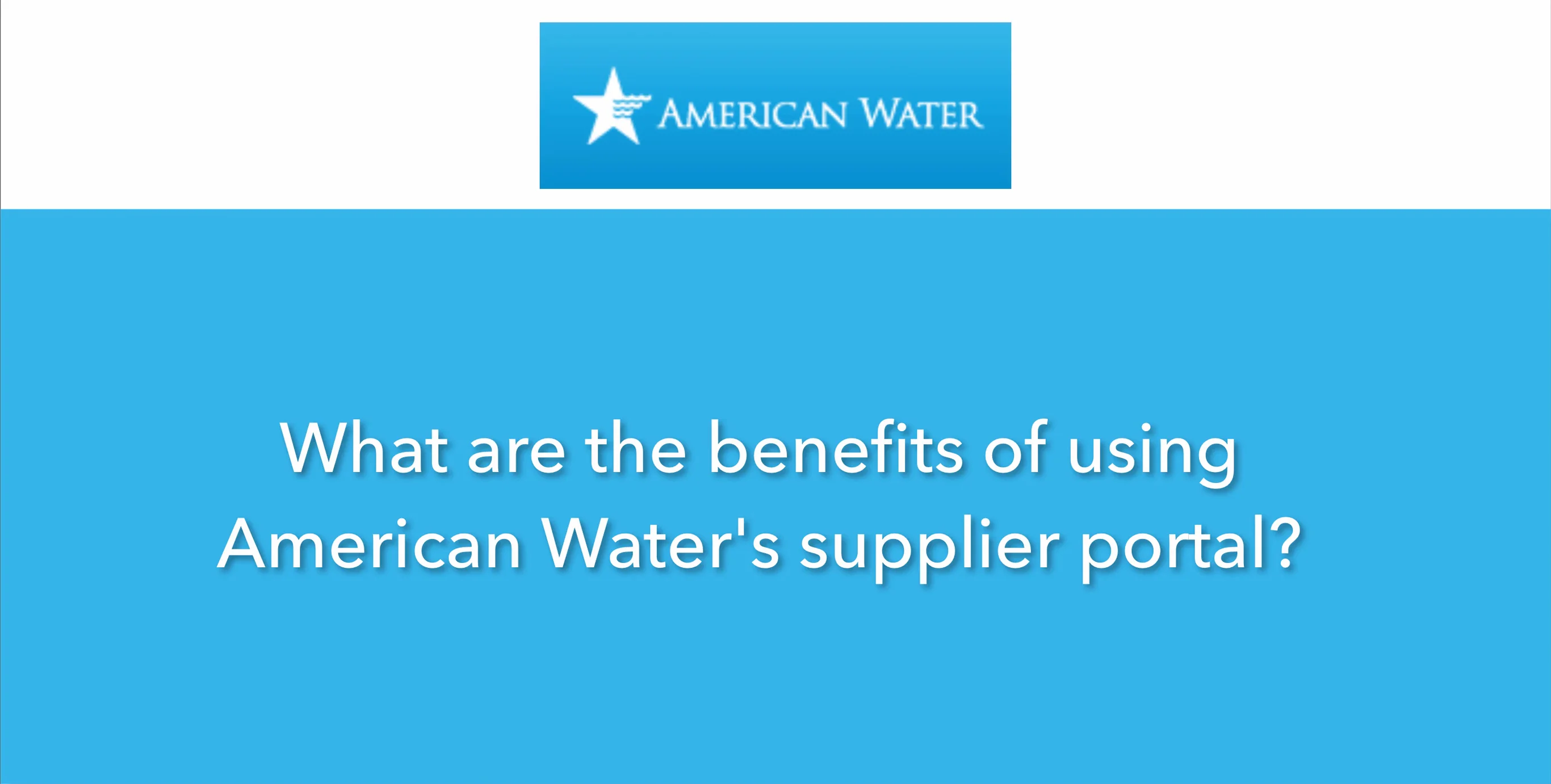 American water - WHAT ARE THE BENEFITS OF USING THE TAULIA PORTAL ...