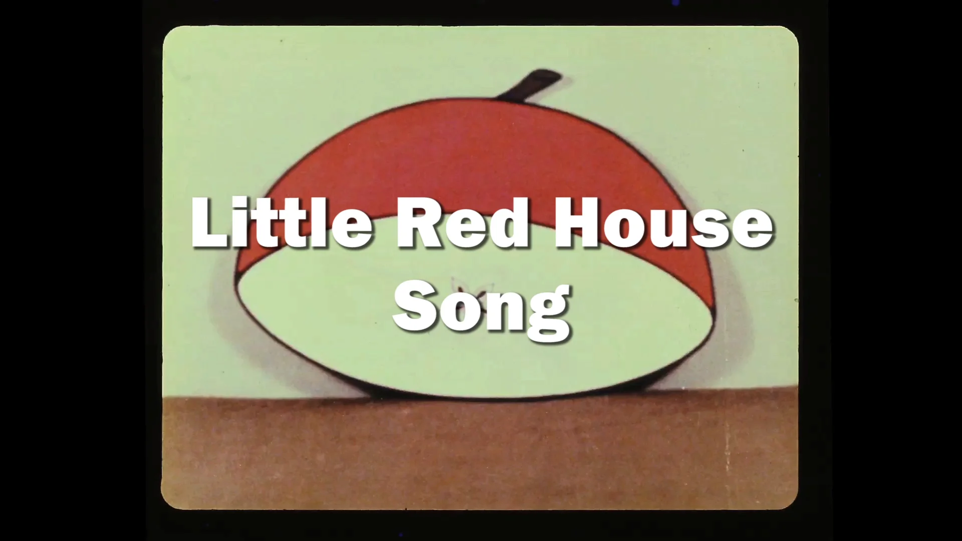 101E The Little Red House Song on Vimeo