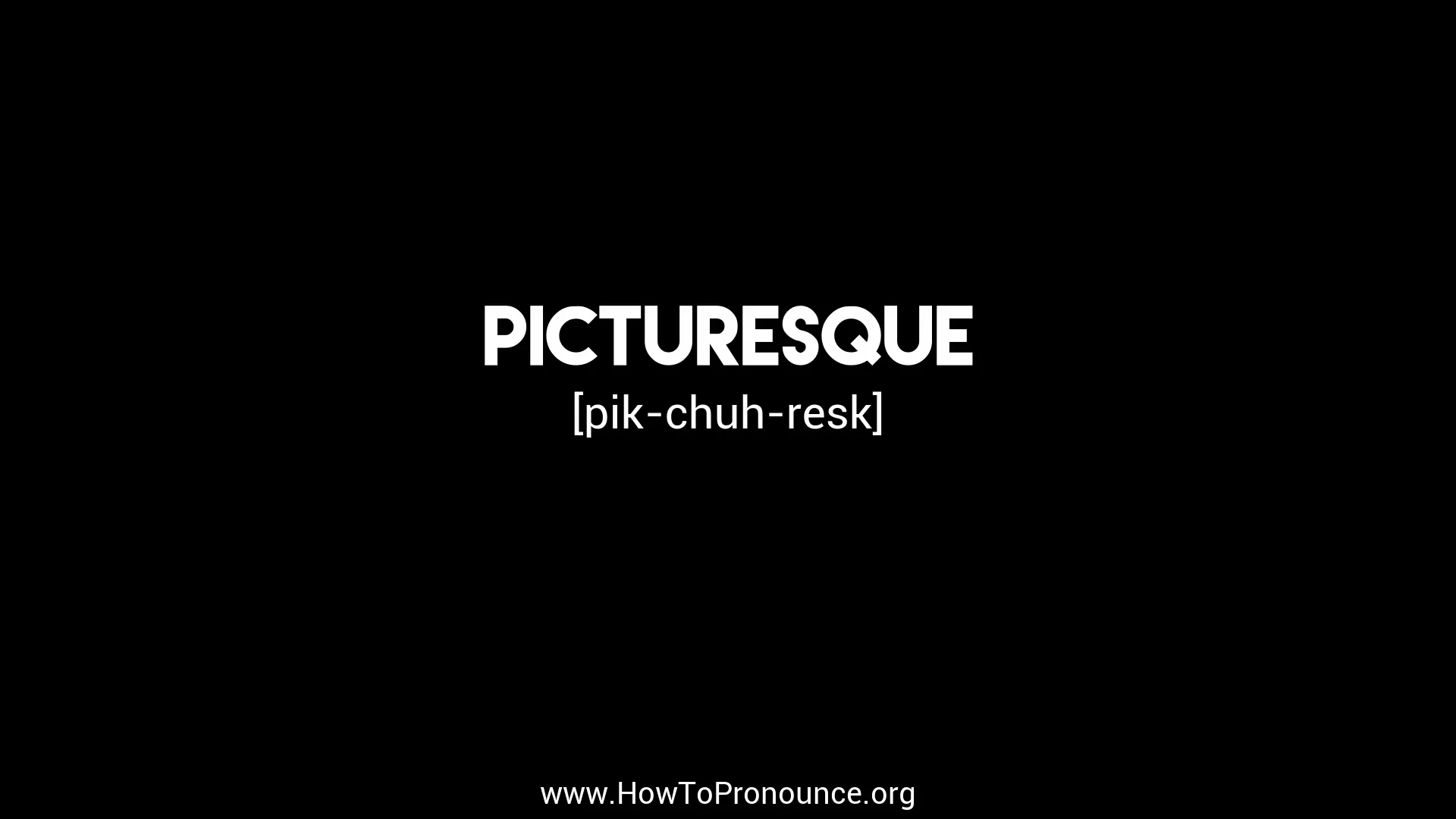 How to Pronounce "picturesque" on Vimeo