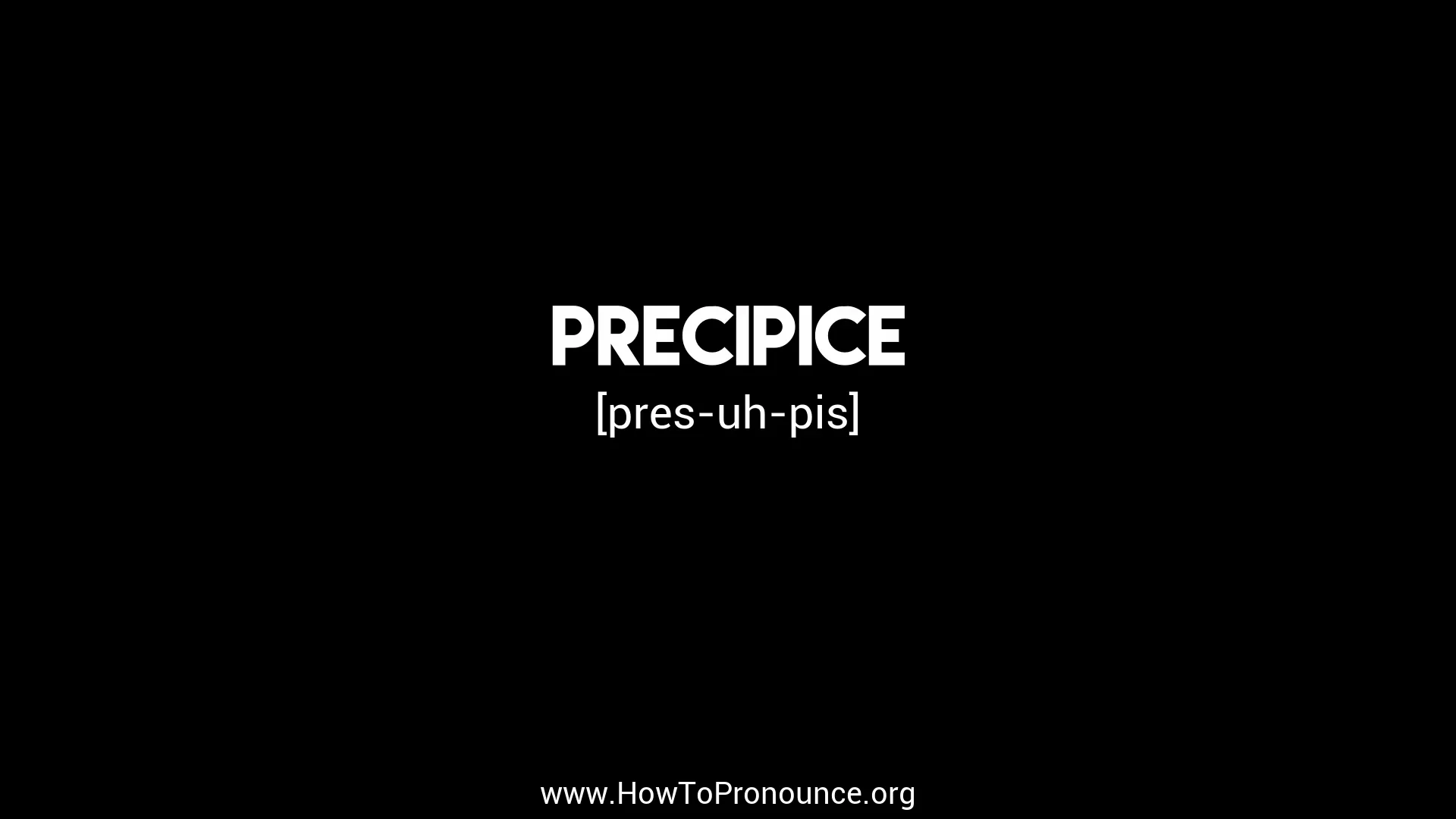 How to Pronounce "precipice" on Vimeo