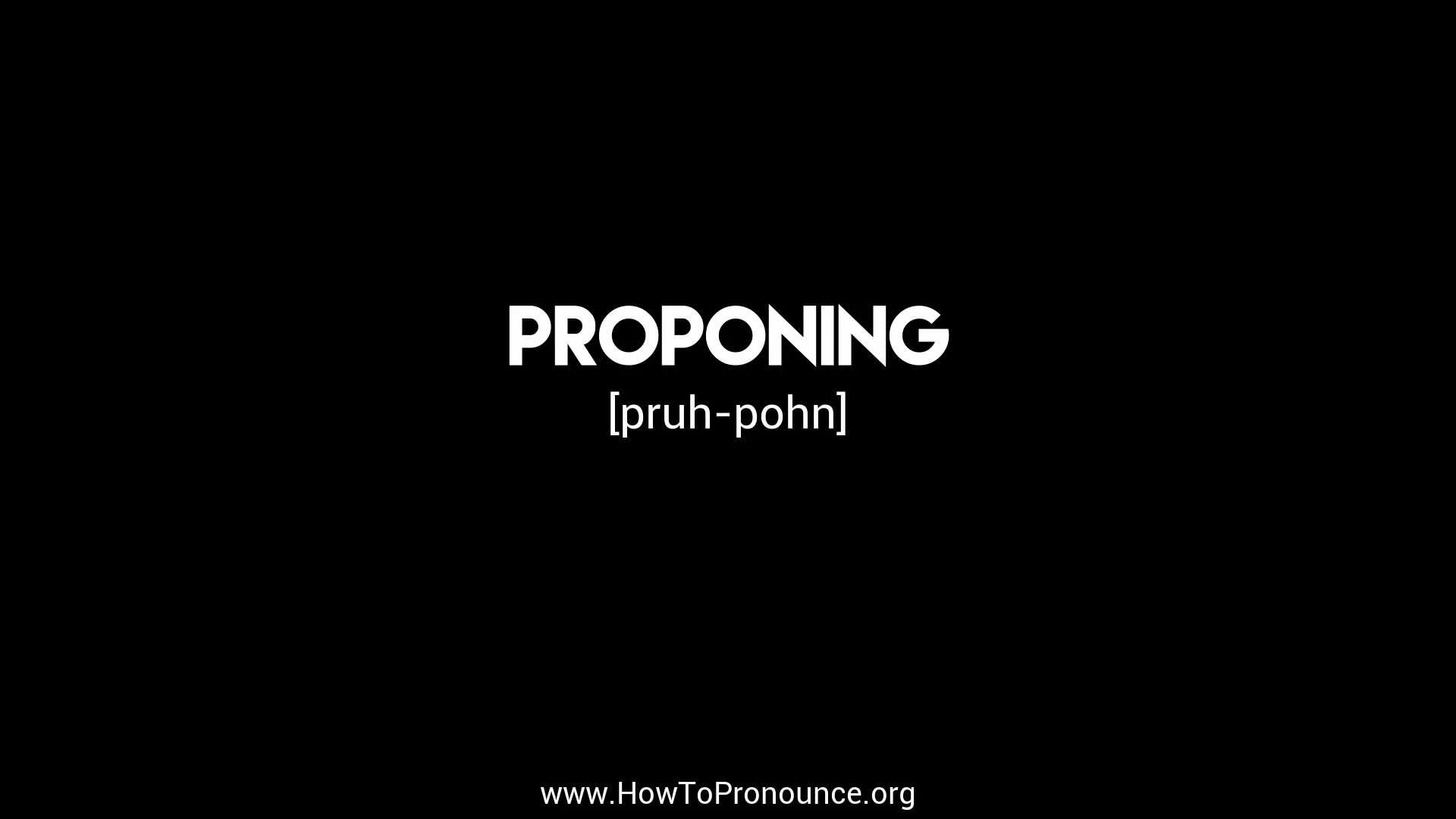 How to Pronounce "proponing" on Vimeo